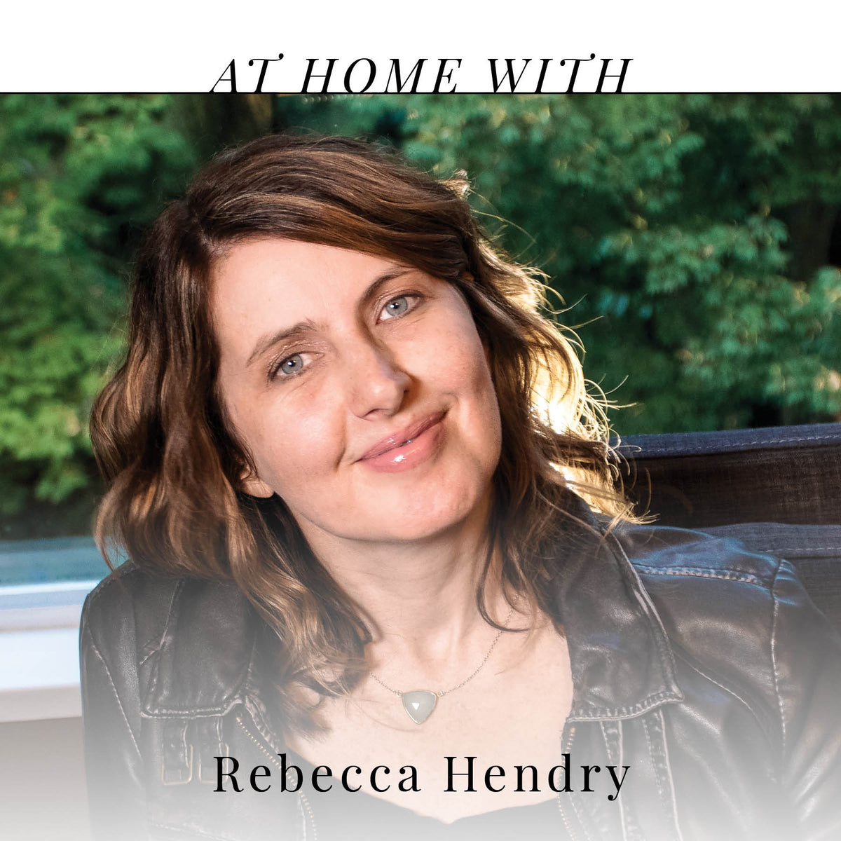 At Home with Rebecca Hendry | TouchWood Editions