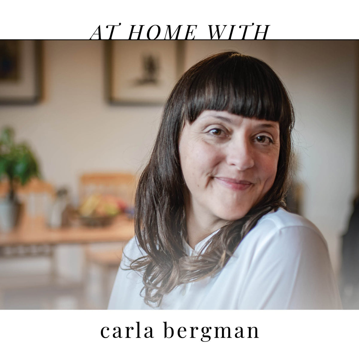 At Home with carla bergman | TouchWood Editions